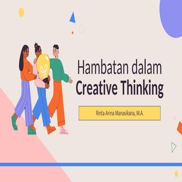 Creative Thinking 11_Hambatan dalam Creative Thinking.pptx