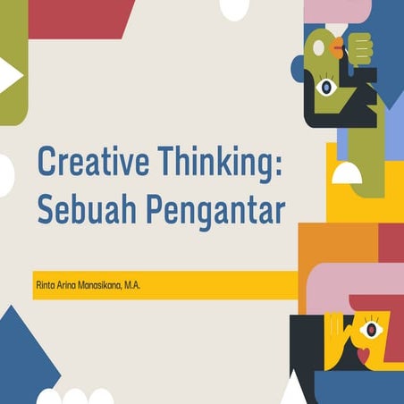 Creative Thinking 1_Sebuah Pengantar.pptx