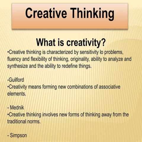 Creative Thinking | PPTX | Arts and Crafts | Hobbies & Interests