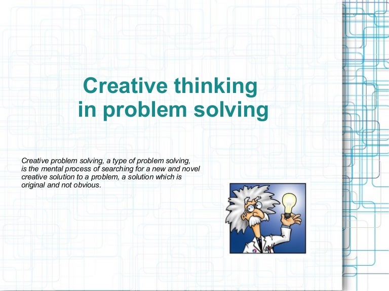 Creative thinking in_problem_solving