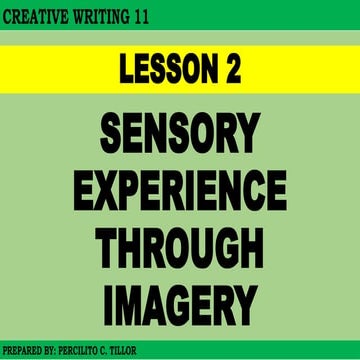 CREATIVE WRITING SENSORY EXPERIENCE THROUGH IMAGERY.pptx