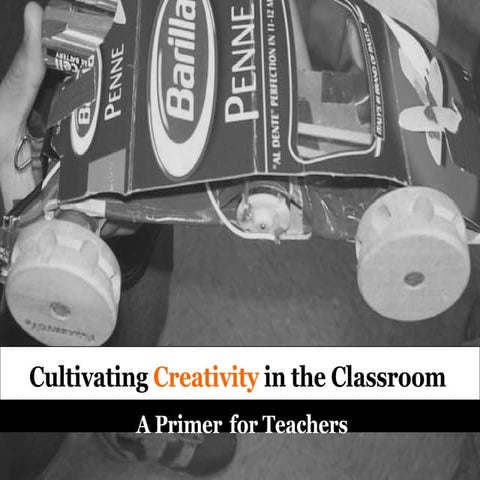 Cultivating Creativity in the Classroom | PPT