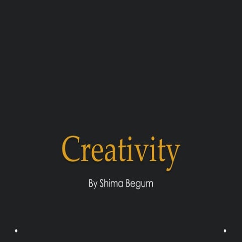 Creativity Pptx