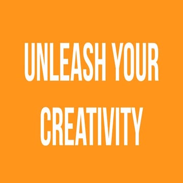 Unleash your Creativity | PDF