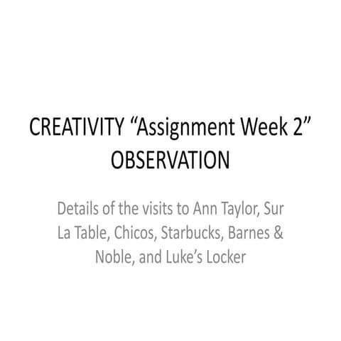 Creativity observation assignment | PPT