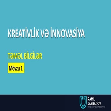 Kreativlik və innovasiya - Dərs 1 / MBA | PPTX
