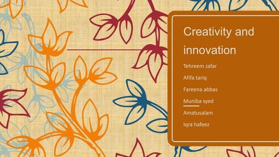 Creativity and innovation | PPT