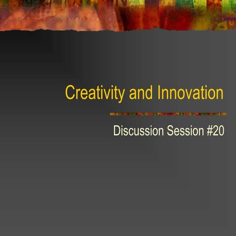Creativity and Innovation Part I.ppt