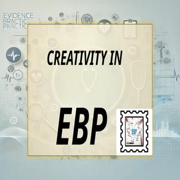 CREATIVITY EBP (Evidence Based Practice) | PPTX