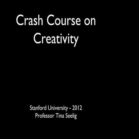 Crash Course on Creativity 1st Assignment | PPT