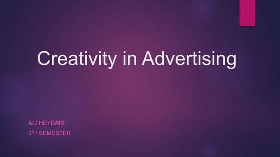 Creativity in advertising | PPTX