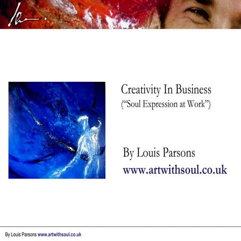 Creativity In Business | PPT | Arts and Crafts | Hobbies & Interests