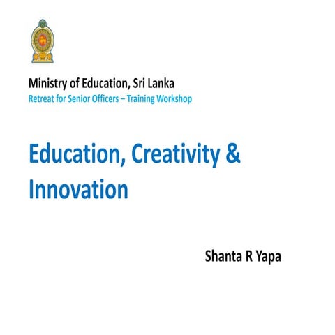 Creativity, Innovation & Education | PPT