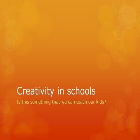 Creativity in schools | PPT