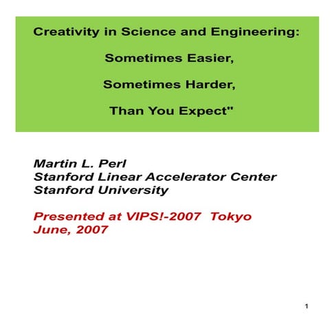 Creativity in Science and Engineering by Martin Perl | PDF
