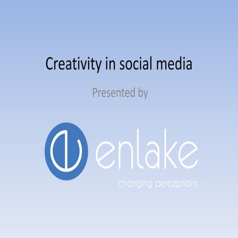 Creativity In Social Media | PPTX