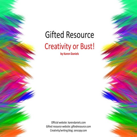 Gifted Resource - Creativity or Bust | PPT