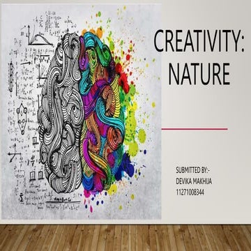 It's a simple presentation on the topic Creativity | PPTX | Science