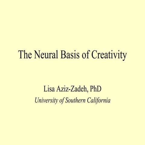 The Neural Basis for Creativity | PPTX