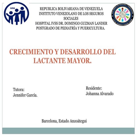 crecimiento y desarrollo del lactante mayor.pptx