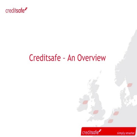 Why Creditsafe | PPT