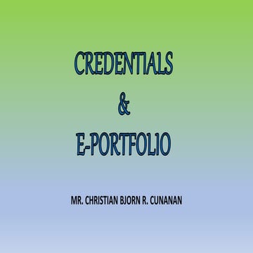 CREDENTIALS and eportfolio for immersion | PPT