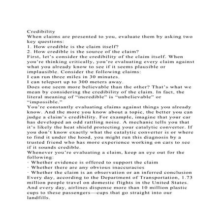 CredibilityWhen claims are presented to you, evaluate them by as.docx