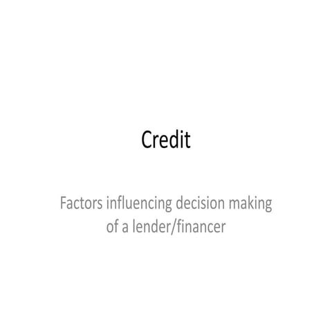 Credit - Decision Making Factors | PPTX