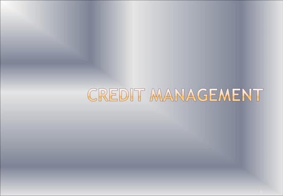 Credit management | PPT