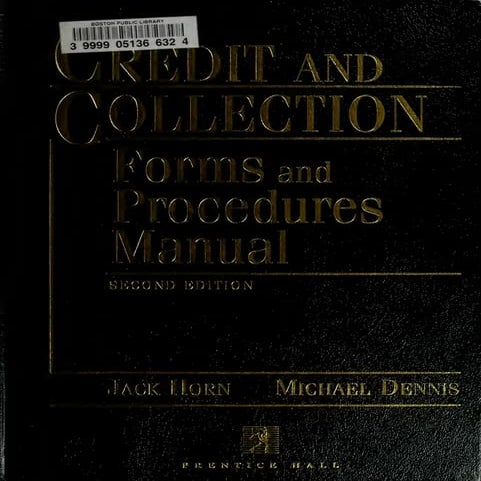 Credit and Collection - Forms and Procedures Manual -- Jack Horn ...