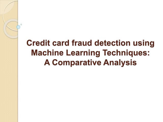 Credit Card Fraud Detection Using Machine Learning Algorithms Pptx Technology And Computing