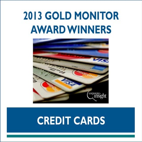 Credit Cards - 2013 Gold Monitor Award Winners | PPT