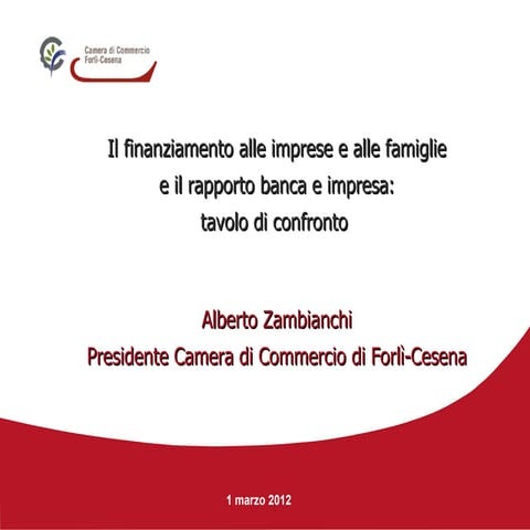 Il finanziamento alle imprese e alle famiglie e il rapporto banca e ...