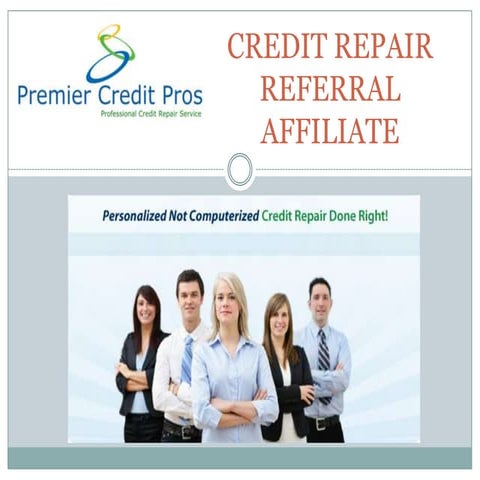 Credit Repair Referral Affiliate Aschwartz | PPTX