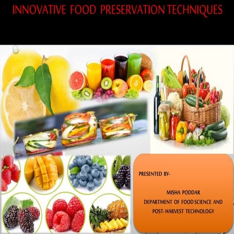 Innovative Food Preservation Techniques | PPT