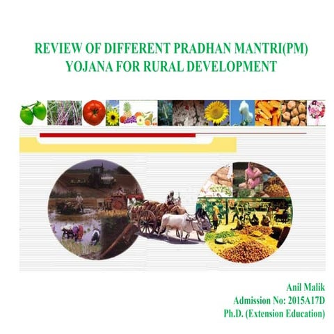 REVIEW OF DIFFERENT PRADHAN MANTRI(PM) YOJANA FOR RURAL DEVELOPMENT | PPTX