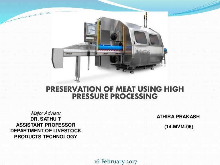 High Pressure Processing for Preservation of Meat