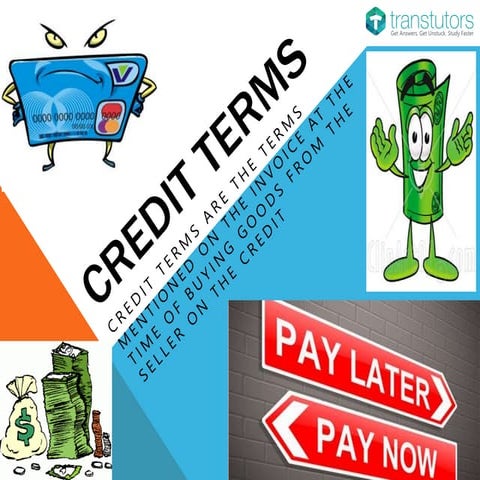Credit Terms | Accounting | PPTX | Credit Cards | Personal Debt