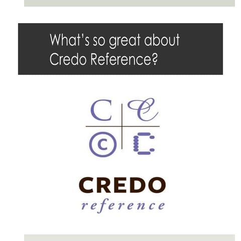 Credo Reference Tutorial | PPTX