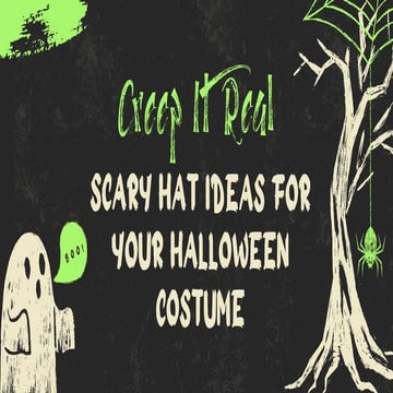 Creep It Real Scary Hat Ideas for Your Halloween Costume.pdf