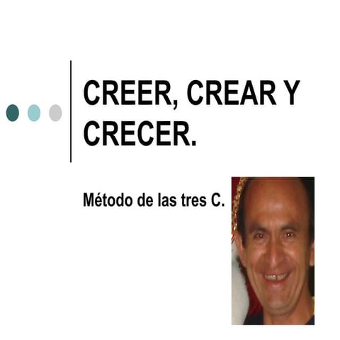 Creer, crear y crecer | PPT