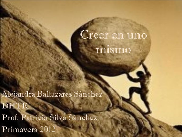 Creer en uno mismo