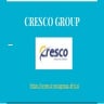 CRESCO GROUP.pptx | Business | Business and Finance