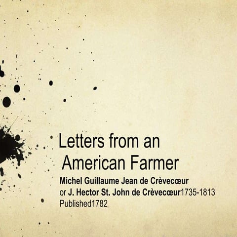 Creveceour – letters from an american farmer | PPTX