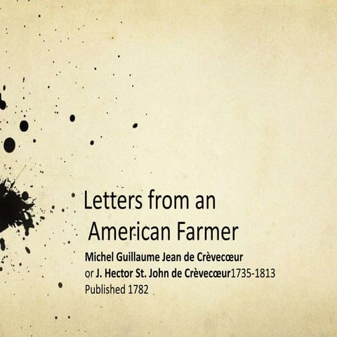 Creveceour – letters from an american farmer | PPTX