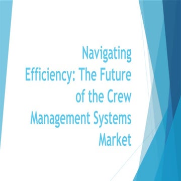 Navigating Efficiency: The Future of the Crew Management Systems Market ...