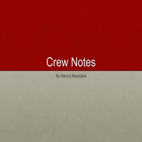 Crew Notes | PPT