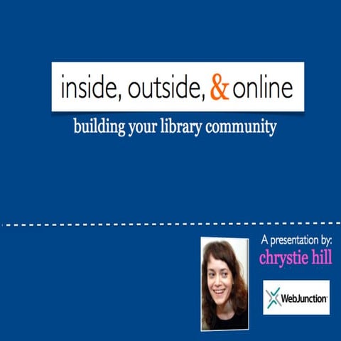 Building Your Library Community | PPTX