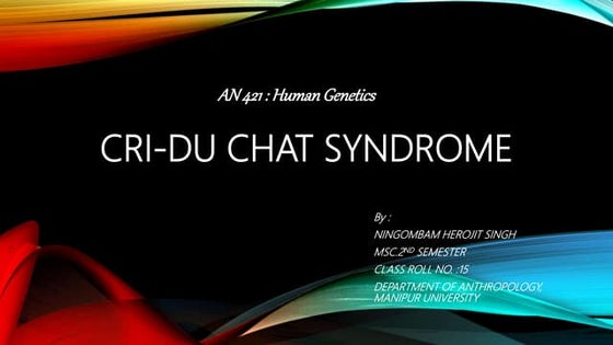 Cri du-chat syndrome | PPTX | Brain and Nervous System Disorders ...