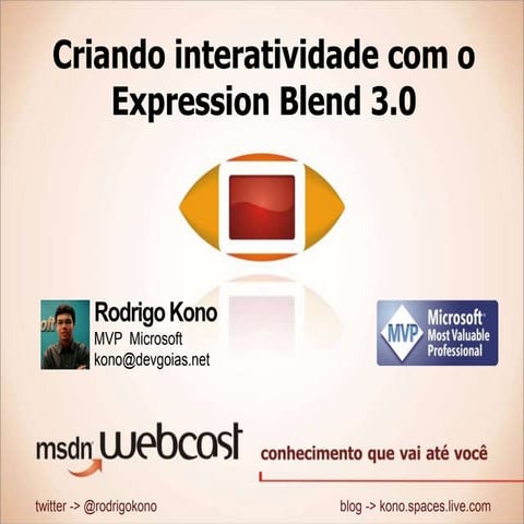 Criando Interatividade com o Expression Blend 3.0 | PPTX